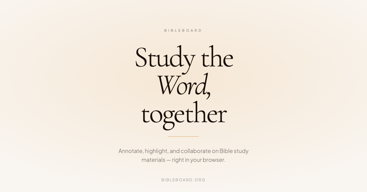 BibleBoard — Collaborative Bible Study & Annotation Tool